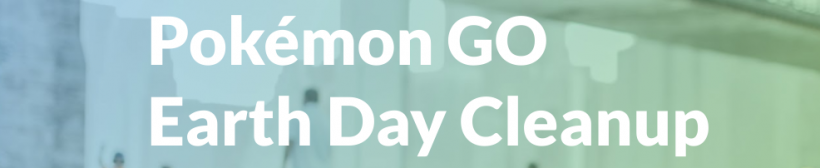 Niantic announces Pokémon GO Earth Day Cleanup | The iPhone FAQ